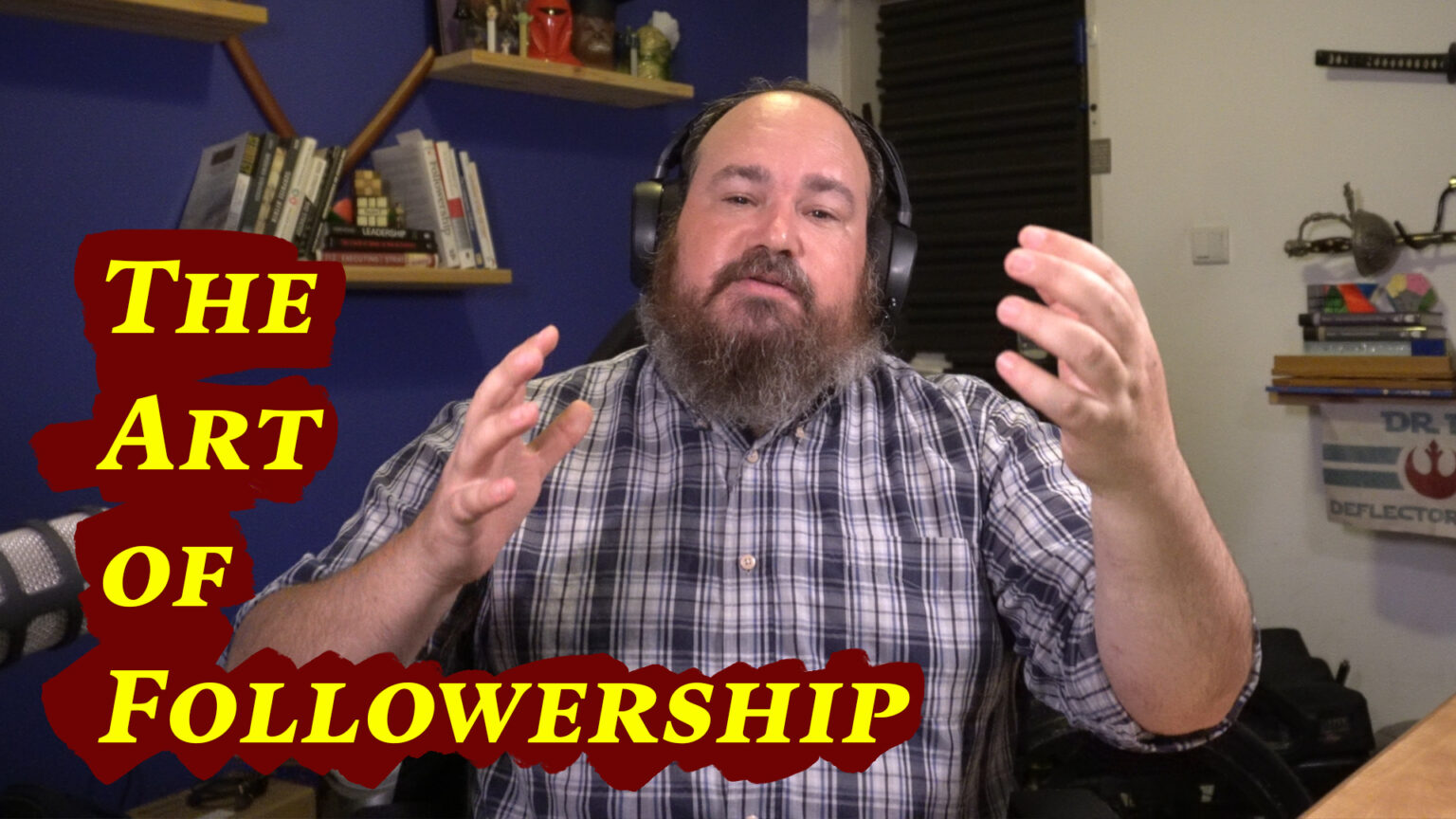 The Importance of Courageous Followership - Dr. D. Leitner